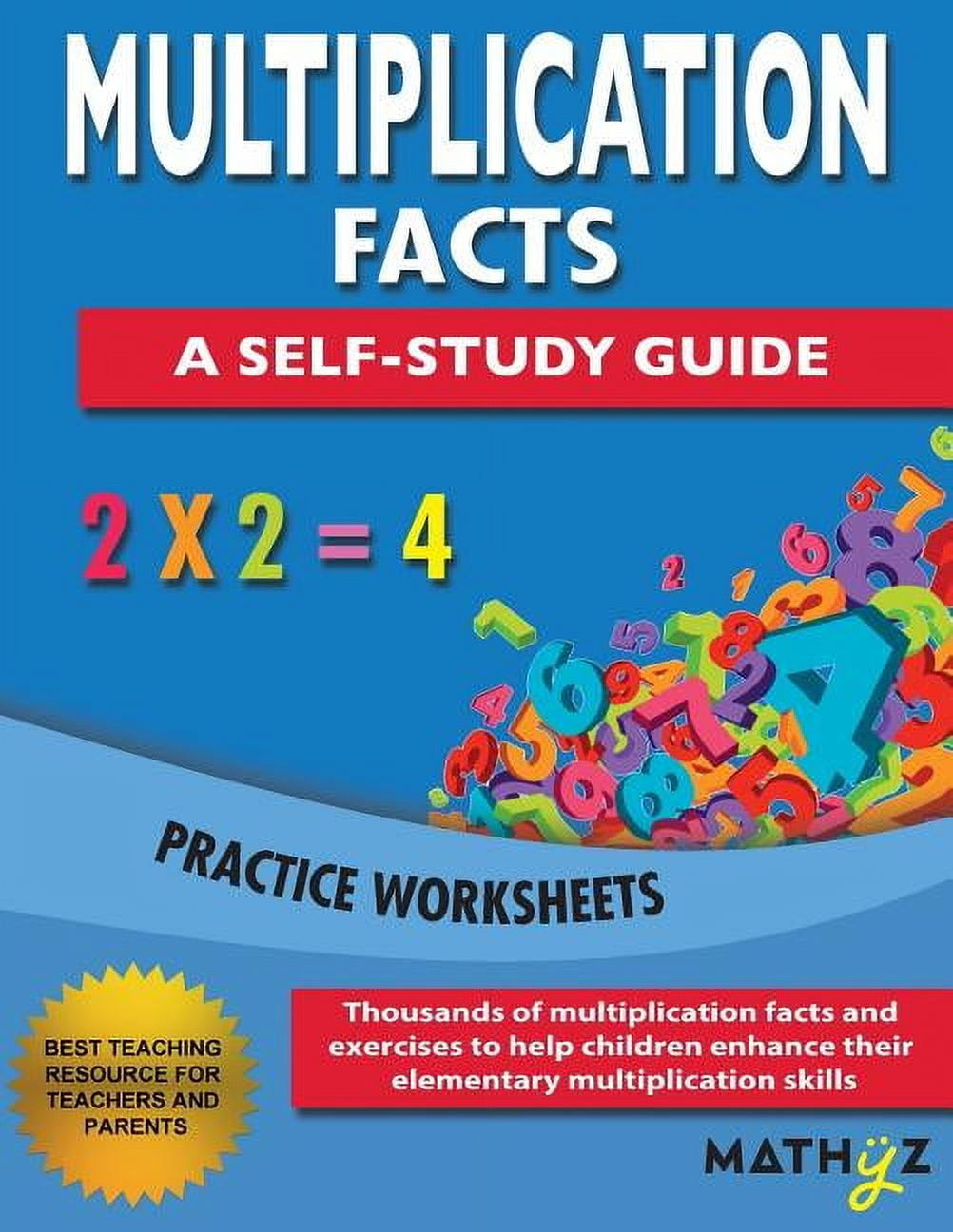 Multiplication Facts - A Self-Study Guide: Practice Worksheets ...