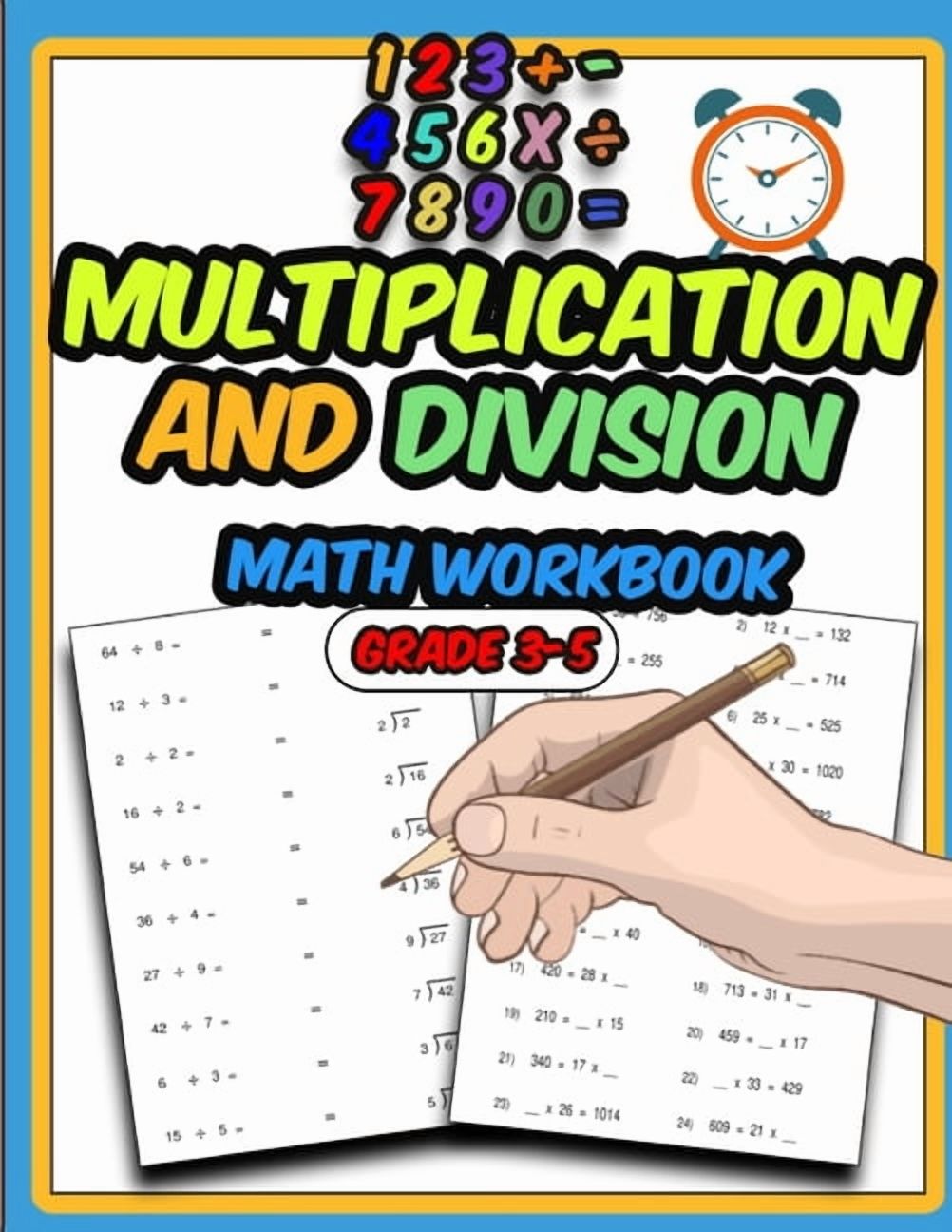 Multiplication and Division Math Workbook: Activity Workbook for Kids ...