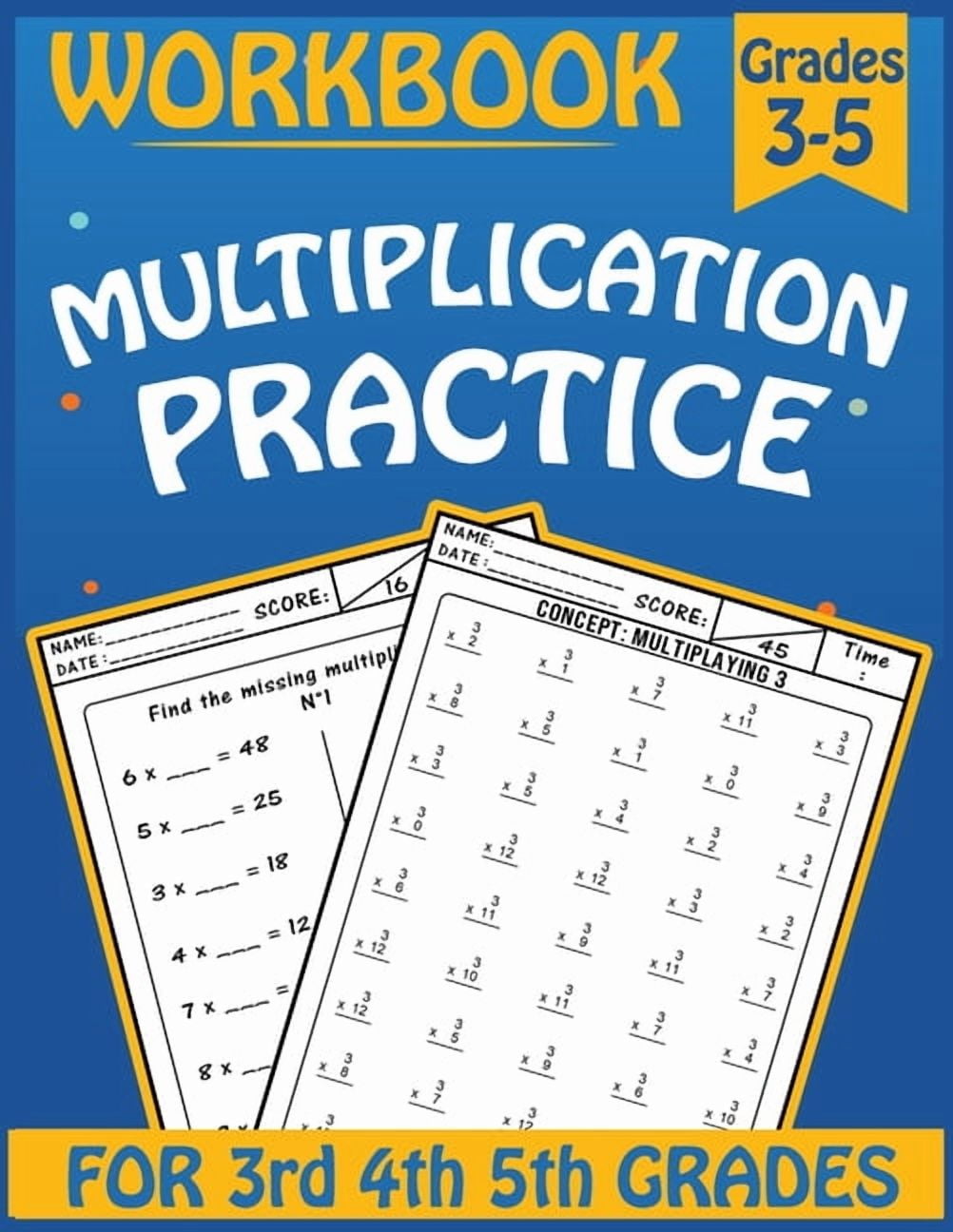 Multiplication practice workbook for 3rd 4th 5th Grades : Practice ...