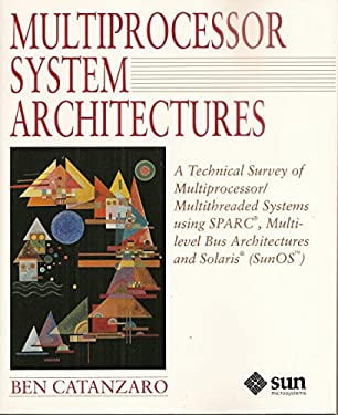 Pre-Owned Multiprocessor System Architectures: A Technical Survey of Multiprocessor ...