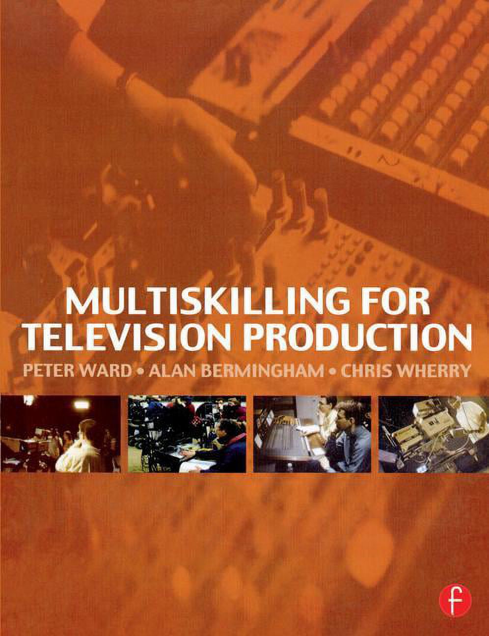 Multiskilling for Television Production, (Paperback) - Walmart.com