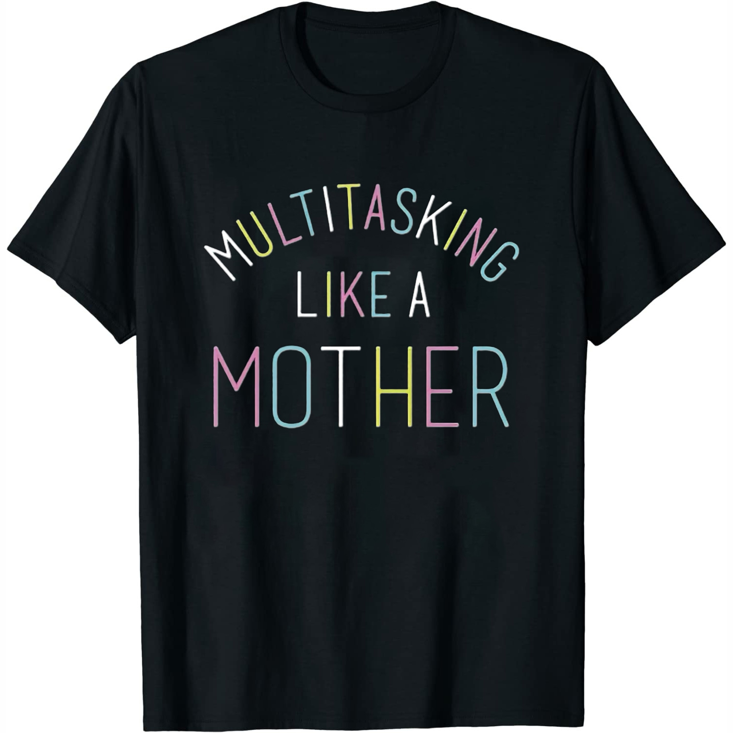Multitasking Like A Mother Women'S Short Sleeve Graphic T-Shirt Black Medium - Walmart.com