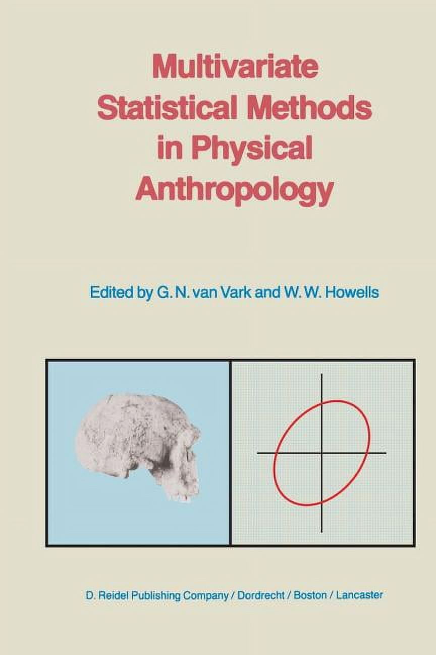 Multivariate Statistical Methods in Physical Anthropology: A Review of ...