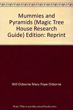 Pre-Owned Mummies and Pyramids (Magic Tree House Research Guide ...