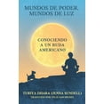 Mundos de Poder, Mundos de Luz: Conociendo a un Buda Americano ...