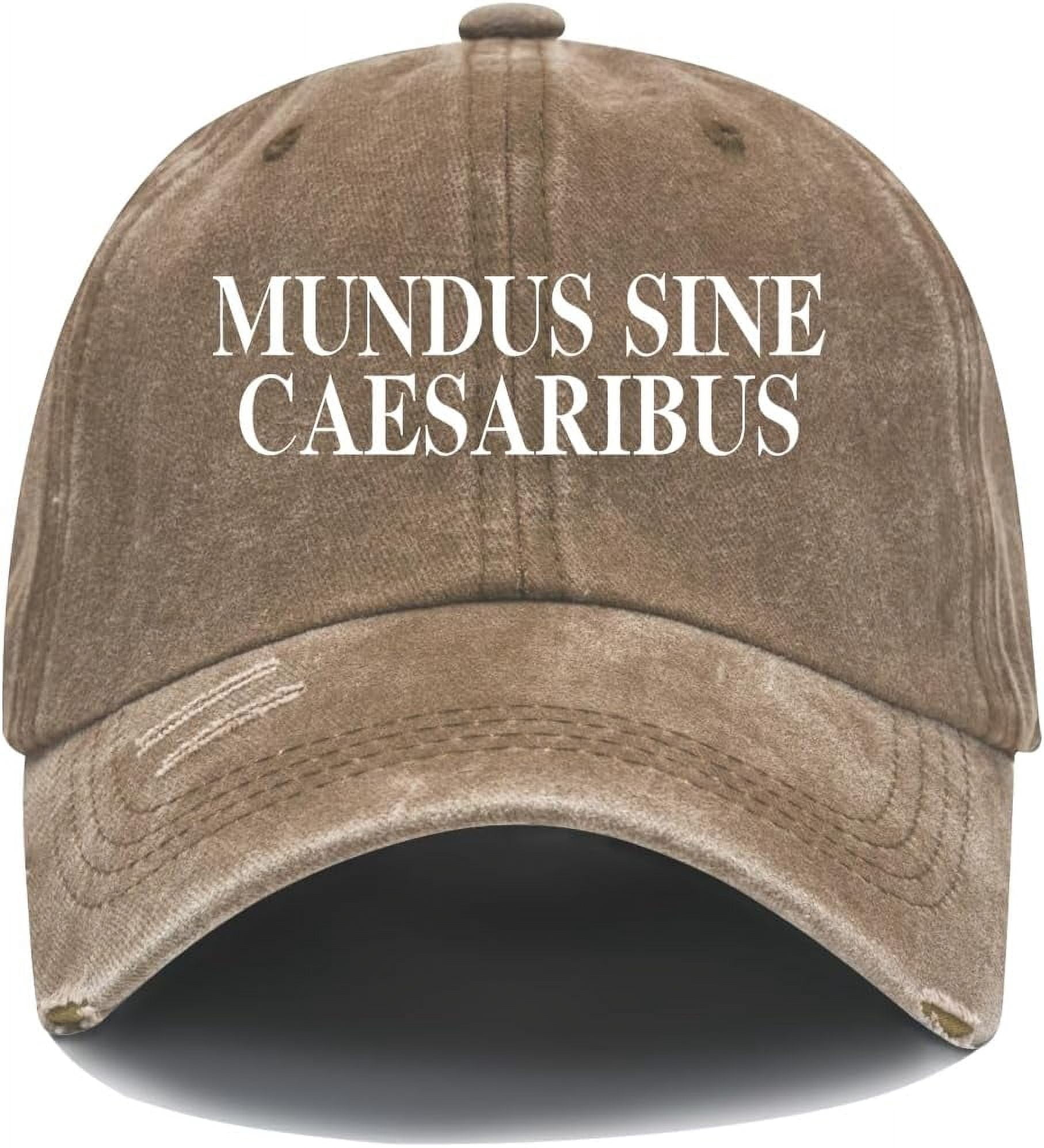 Mundus Sine Caesaribus Cap, A World Without Caesars Hat - Walmart.com