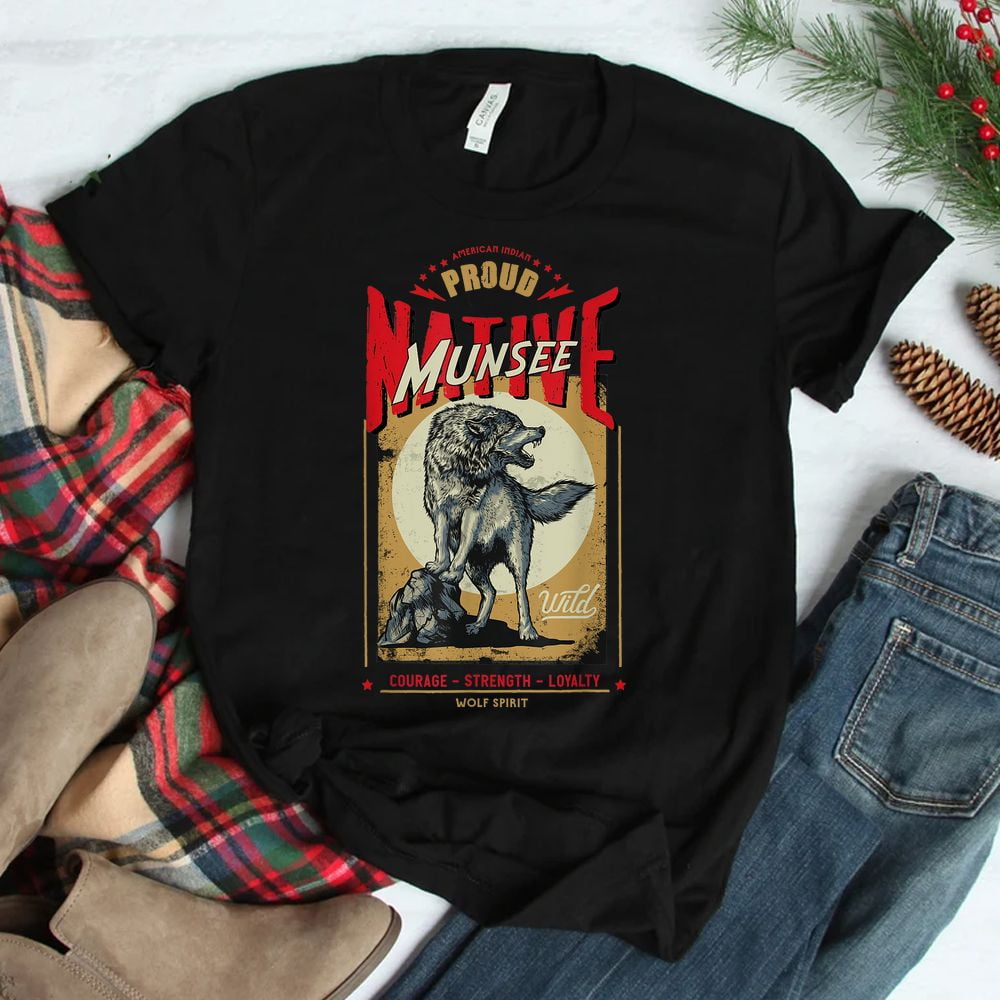 Munsee Native American Indian Born Wolf Spirit Shirt Gift Black Unisex ...