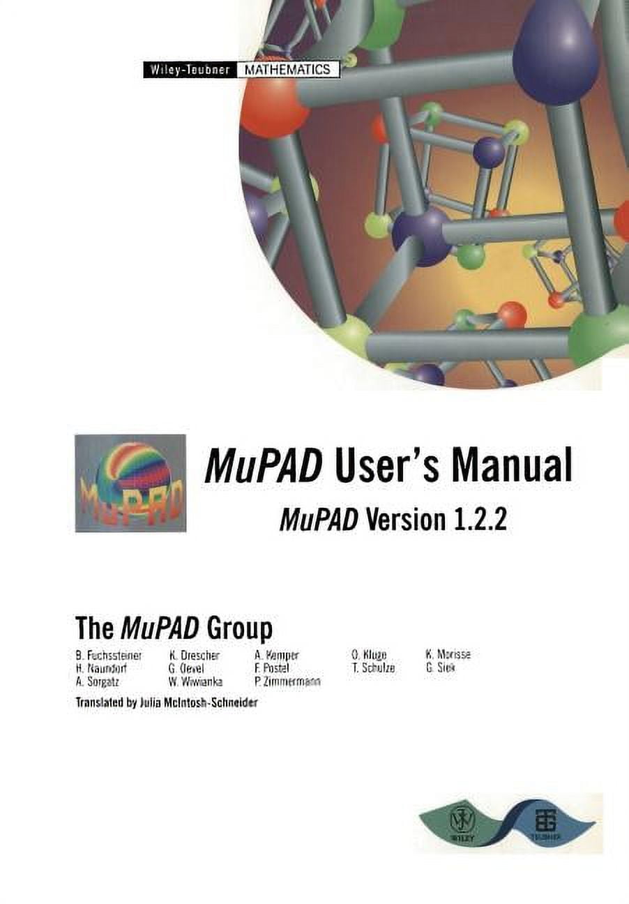 Mupad User's Manual: Multi-Processing Algebra Data Tool, Mupad Version ...