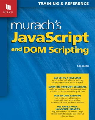 Pre-Owned Murach's Javascript and DOM Scripting (Paperback) 1890774553 ...