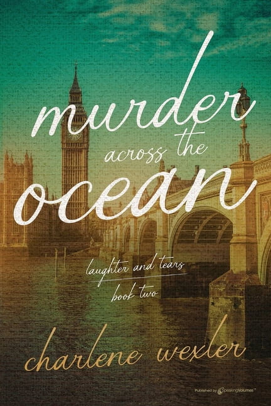 Laughter and Tears Murder Across the Ocean, Book 2, (Paperback ...