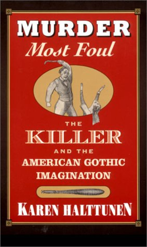 Pre-Owned Murder Most Foul : The Killer and the American Gothic ...