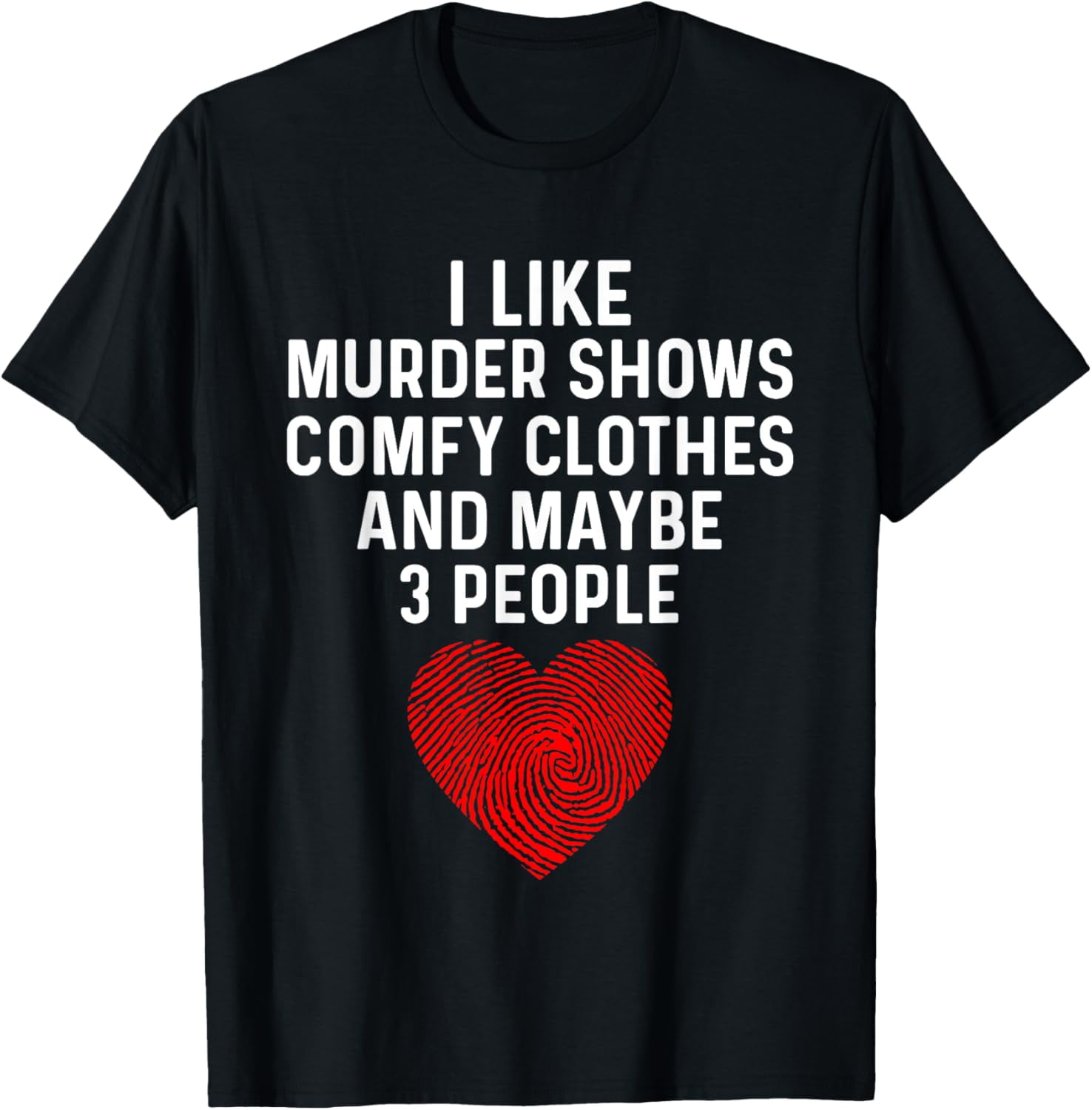 Murder Shows And Comfy Clothes I Like True Crime Women Funny Funny ...