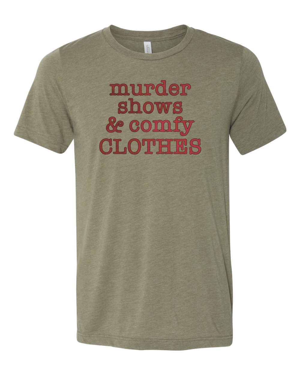 Murder Shows And Comfy Clothes, Murder Mystery Shirt, True Crime Shirt ...