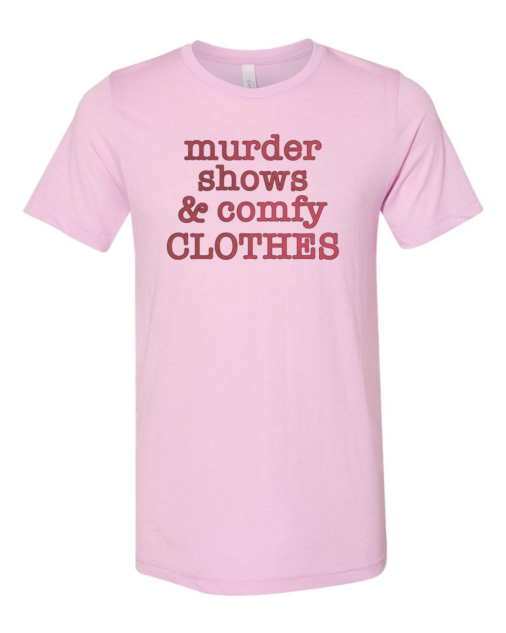 Murder Shows And Comfy Clothes, Murder Mystery Shirt, True Crime Shirt ...