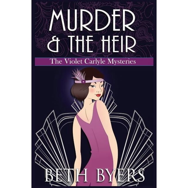 Murder & The Heir: A Violet Carlyle Cozy Historical Mystery (Paperback ...
