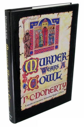 Pre-Owned Murder Wears a Cowl/a Medieval Mystery Featuring Hugh Corbett ...