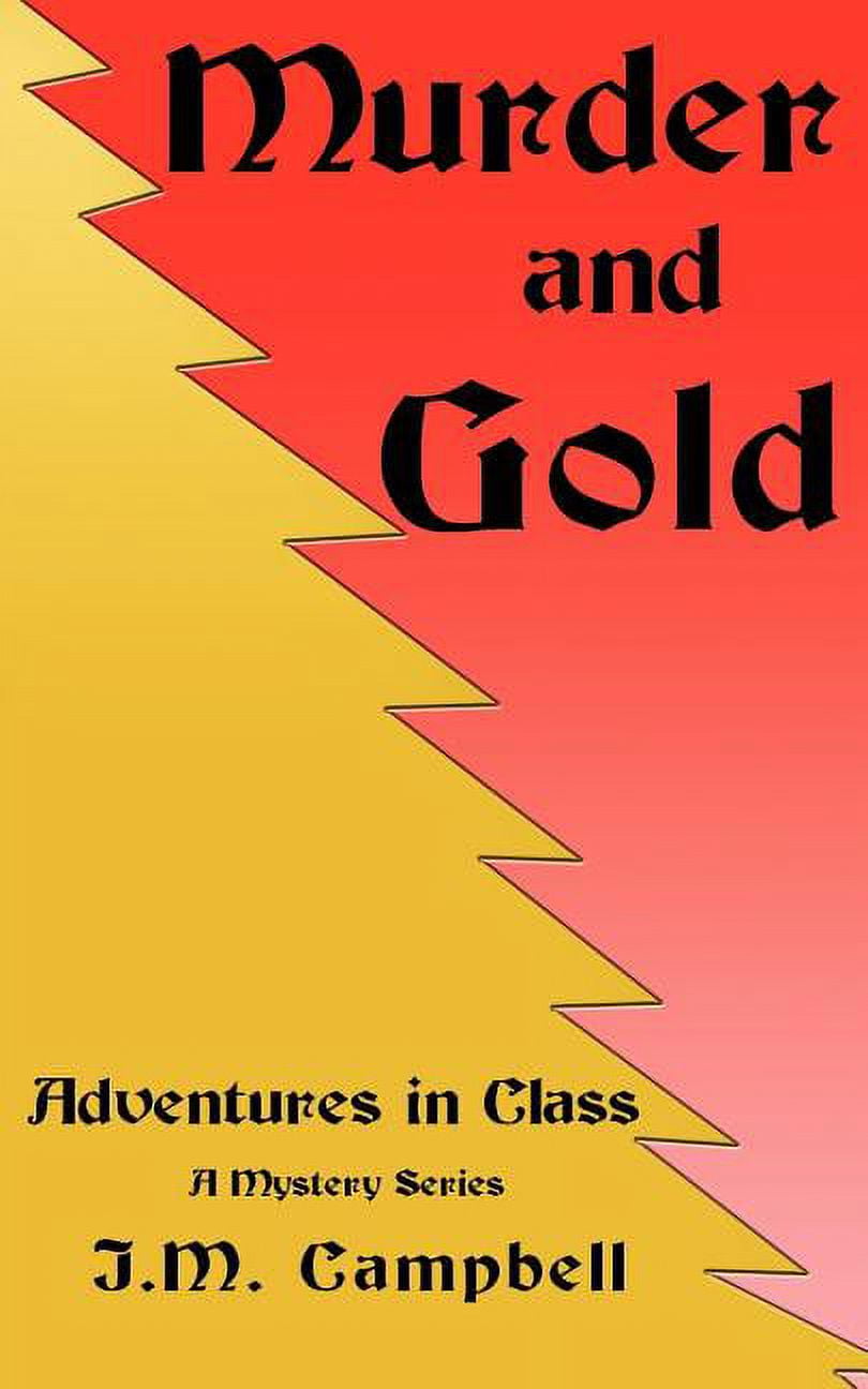 Murder and Gold: Adventures in Class - Walmart.com
