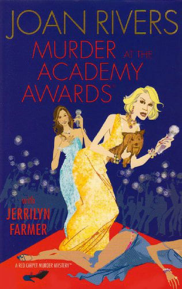 Murder at the Academy Awards : A Red Carpet Murder Mystery - Walmart.com