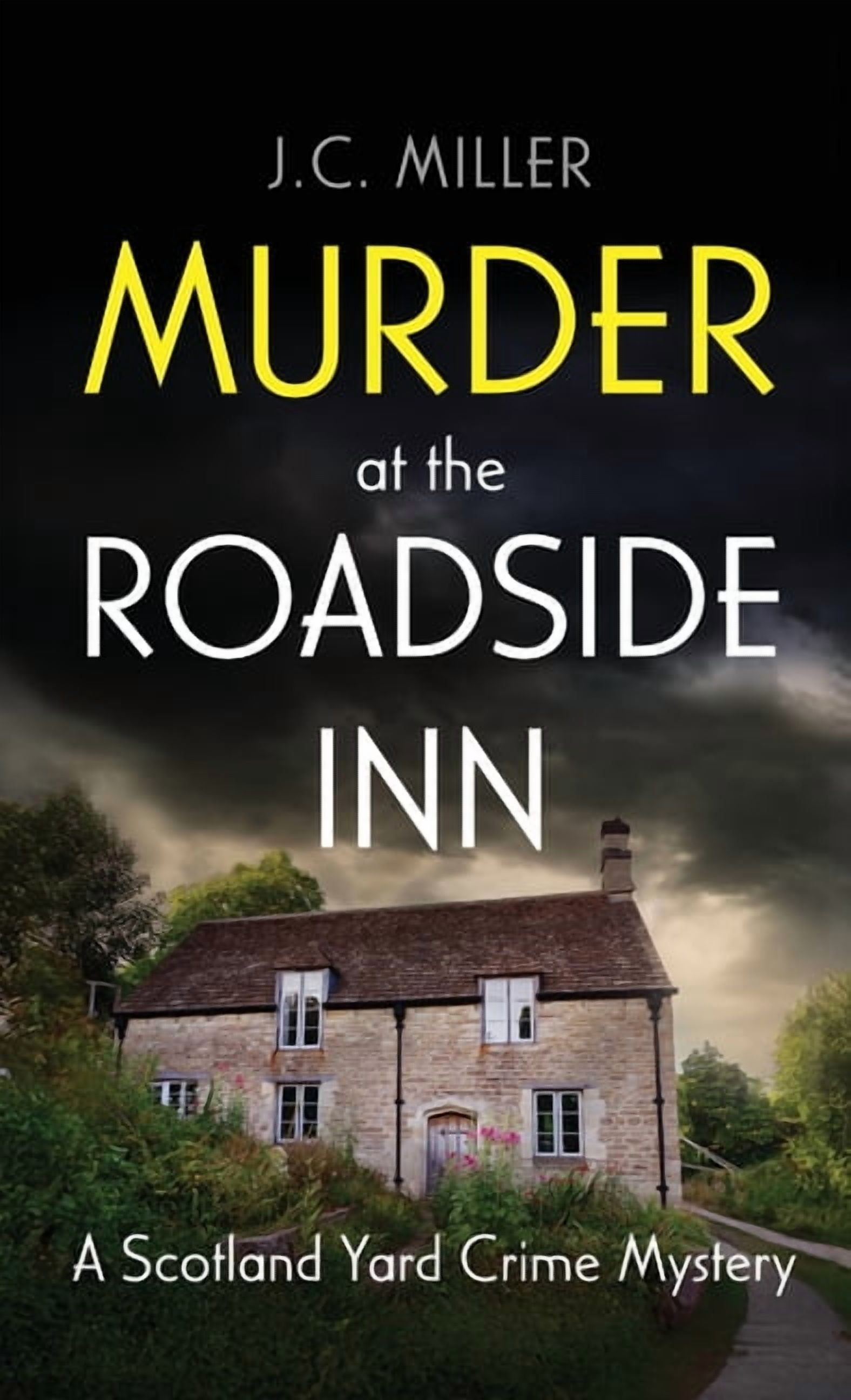 Murder at the Roadside Inn: A Scotland Yard Crime Mystery, (Hardcover ...