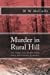 Murder in Rural Hill: The Tragic Tale of Miss Janie Sharp and Swinton ...