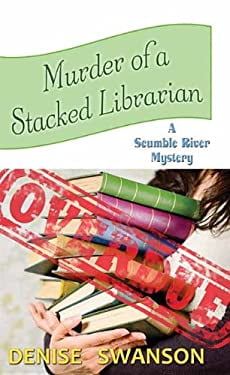 Pre-Owned Murder of a Stacked Librarian: A Scumble River Mystery ...