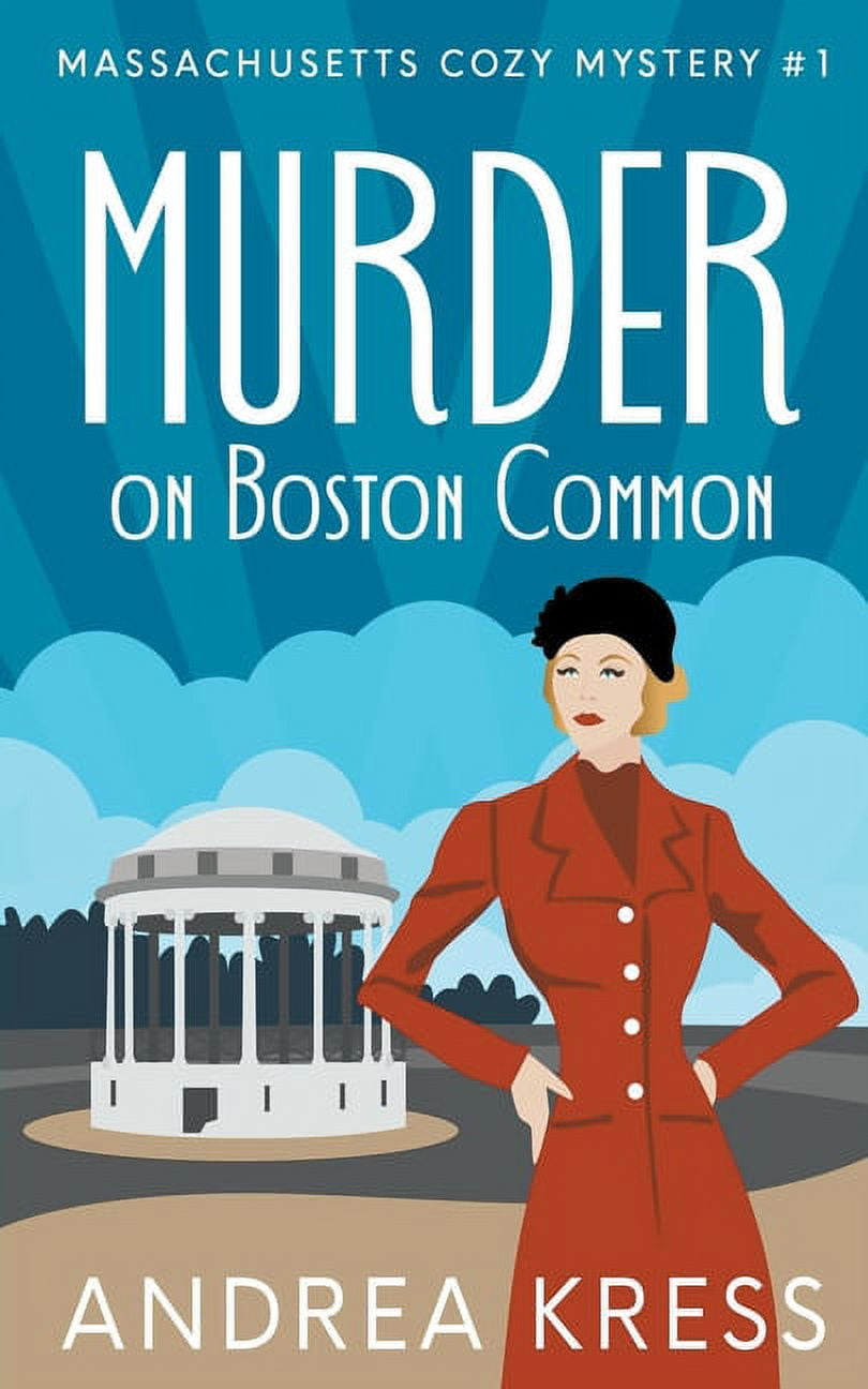 Massachusetts Cozy Mystery Murder on Boston Common, Book 1, (Paperback ...