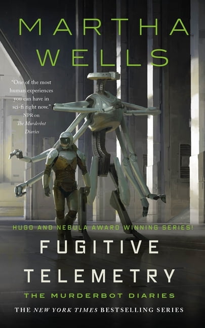Murderbot Diaries Fugitive Telemetry: The Murderbot Diaries, Book 6 ...
