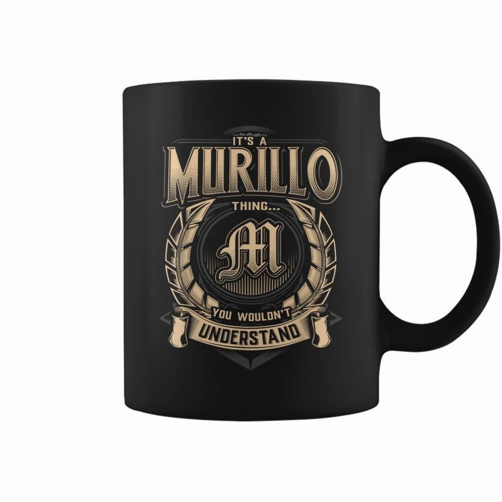 Murillo Family Name Last Name Team Murillo Name Member Coffee Mugs ...