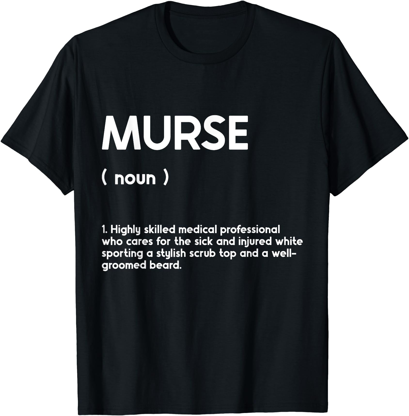 Murse Male Nurse Student Man Nurses Murse RN Definition T-Shirt ...