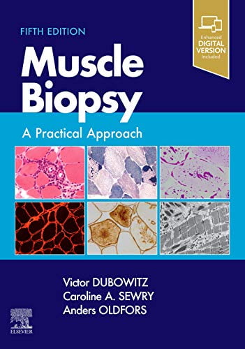 Pre-Owned Muscle Biopsy: A Practical Approach [Hardcover] Dubowitz MD ...