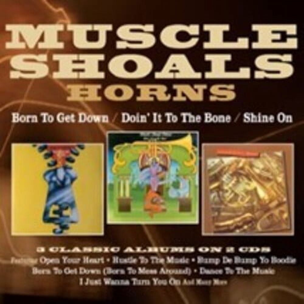 Muscle Shoals Horns - Born To Get Down / Doin' It To The Bone / Shine ...