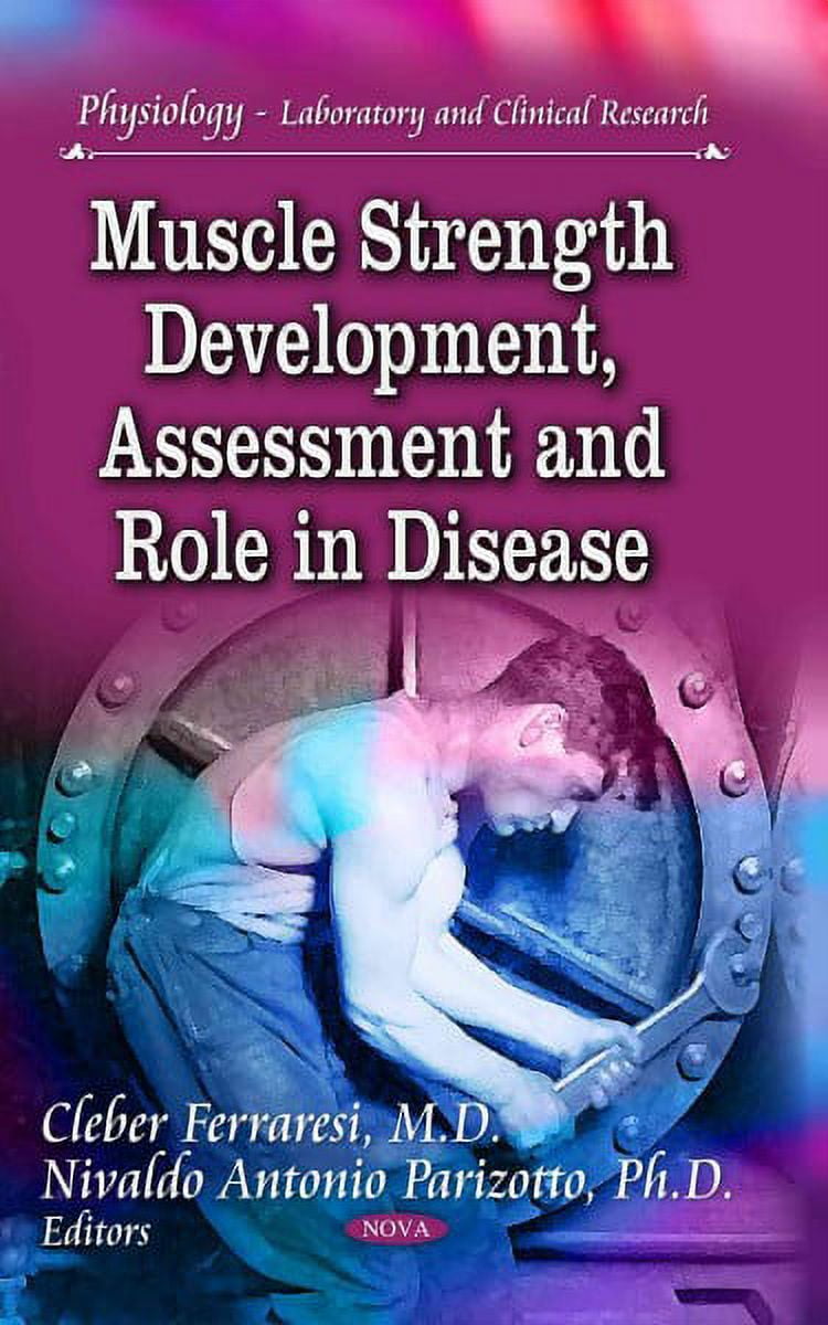Muscle Strength Development, Assessment and Role in Disease - Walmart.com