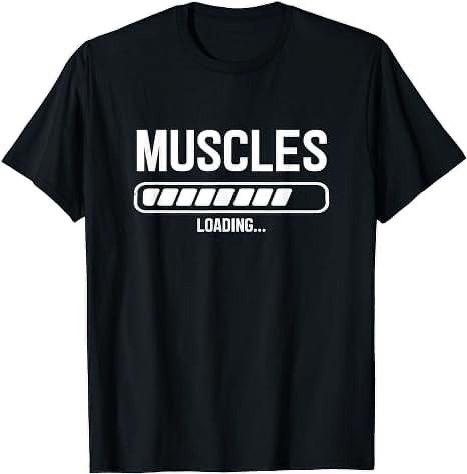 Muscles Loading Installing Muscles Funny Workout T-Shirt - Walmart.com