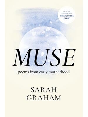 Muse: Poems from Early Motherhood - Walmart.com