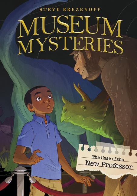 Museum Mysteries The Case of the New Professor, (Paperback) - Walmart.com