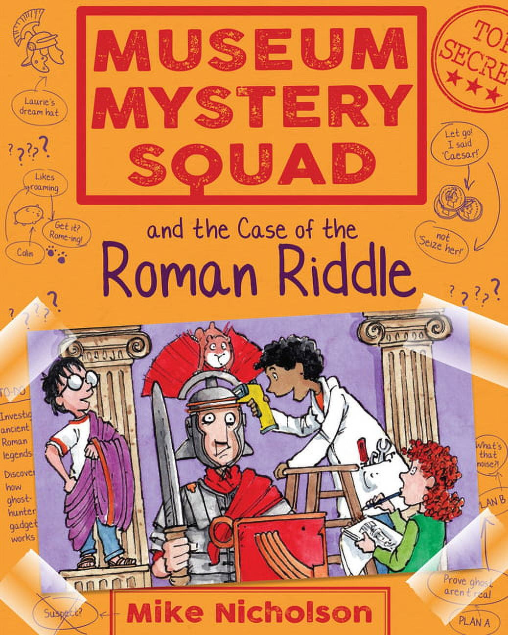 Museum Mystery Squad Museum Mystery Squad and the Case of the Roman ...