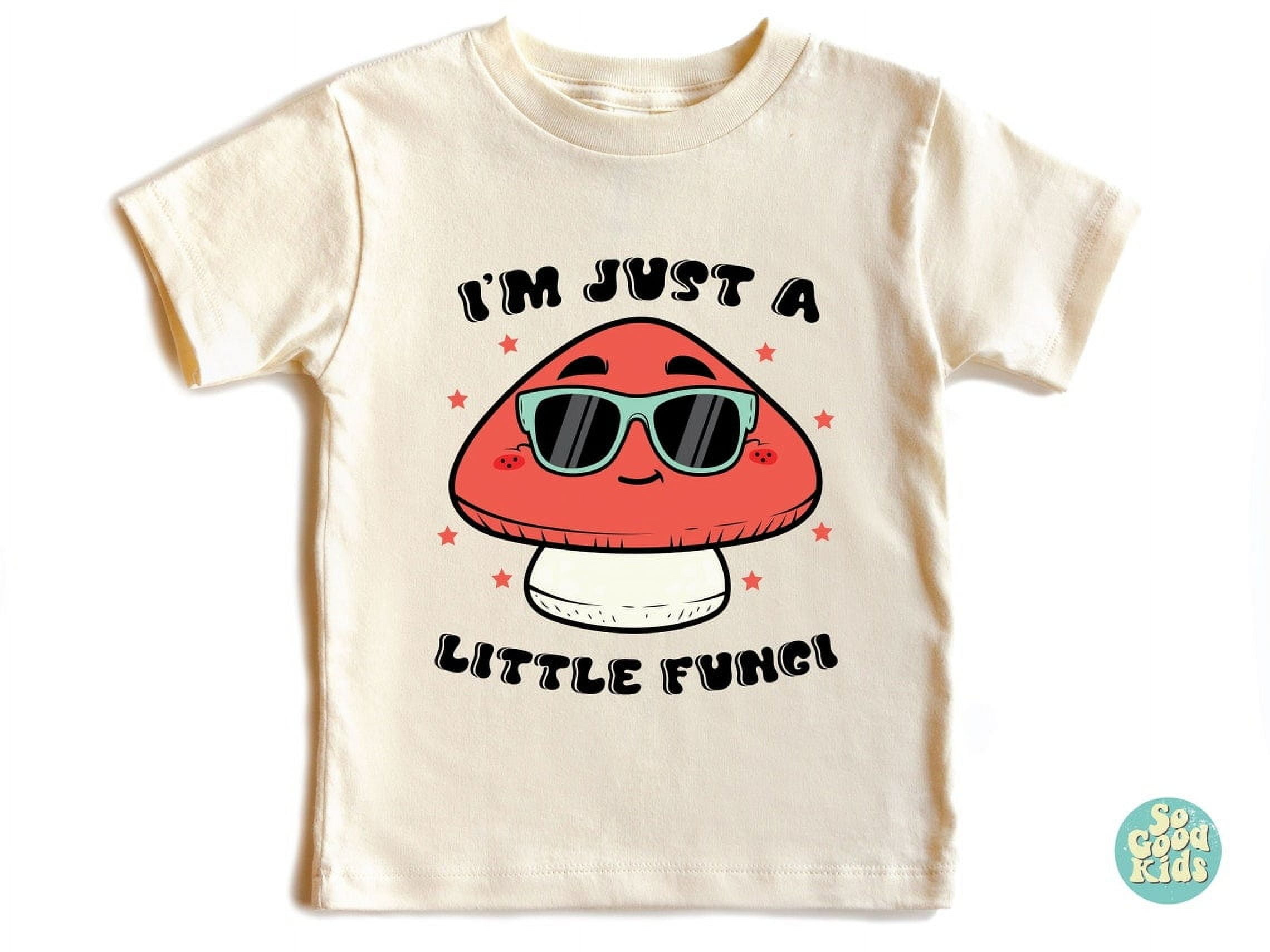 Mushroom Baby Shirt, Cute Cottagecore Kid Shirt, Just A Little Fungi ...