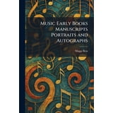 Music Early Books Manuscripts Portraits and Autographs, (Paperback ...