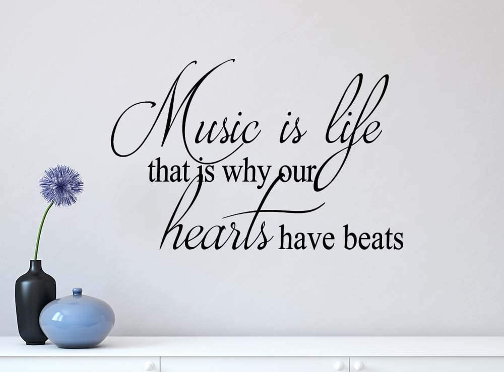 Music is Life That is why Our Hearts Have Beats 23 X 15 Music Wall ...
