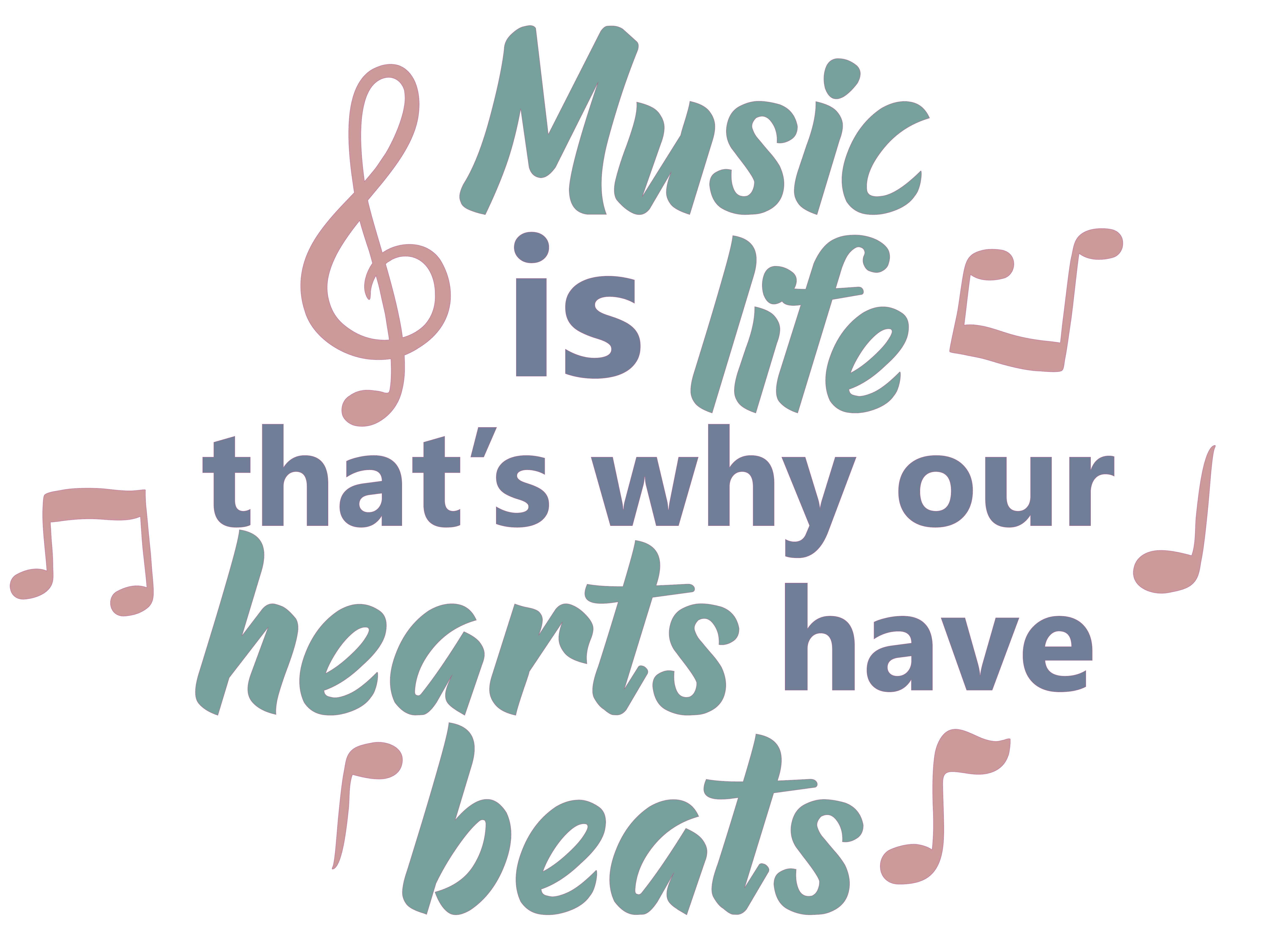 Music is Life Thats Why Our Hearts Have Beats with Floating Musical ...