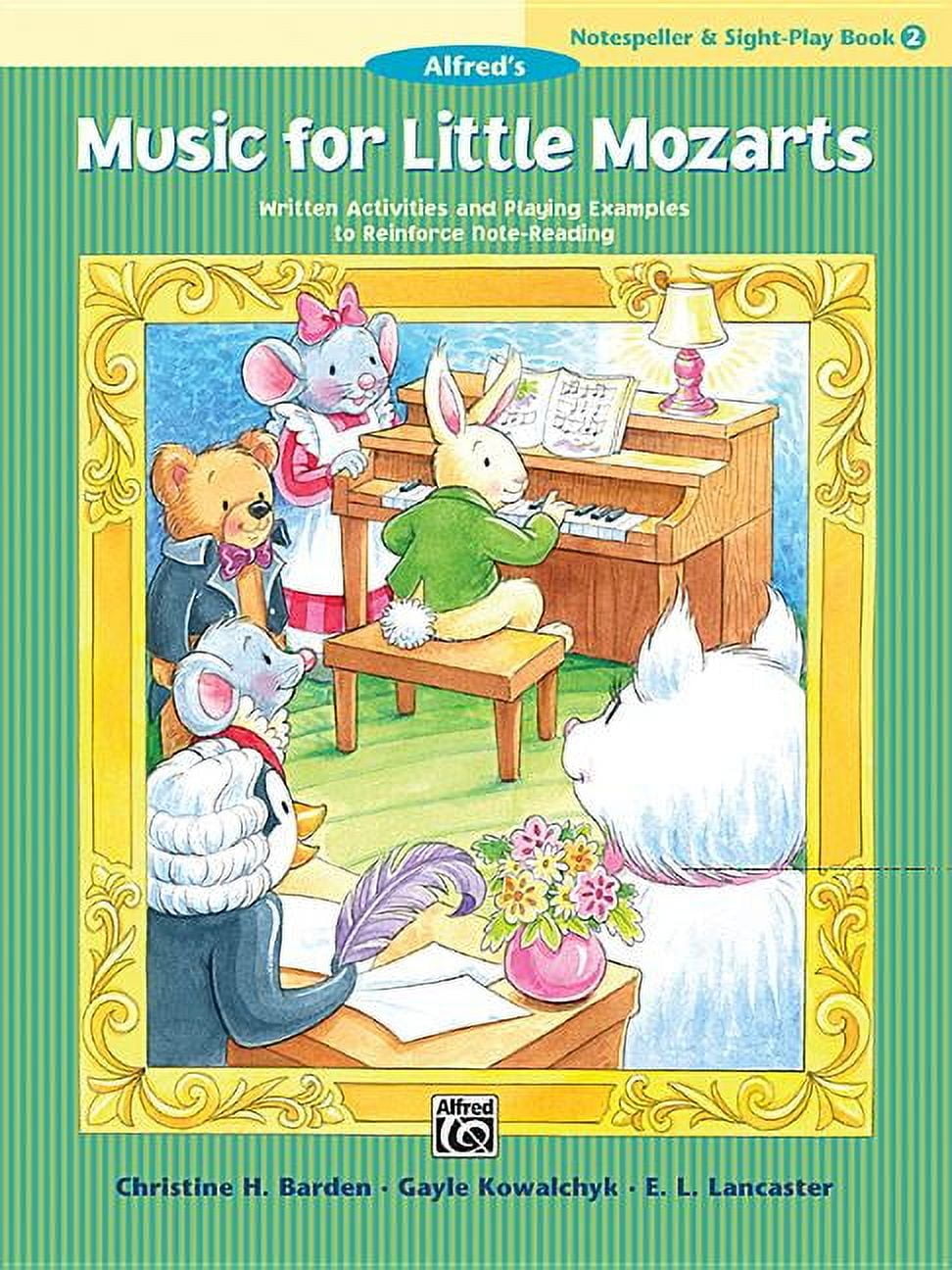 Music for Little Mozarts Music for Little Mozarts Notespeller & Sight ...