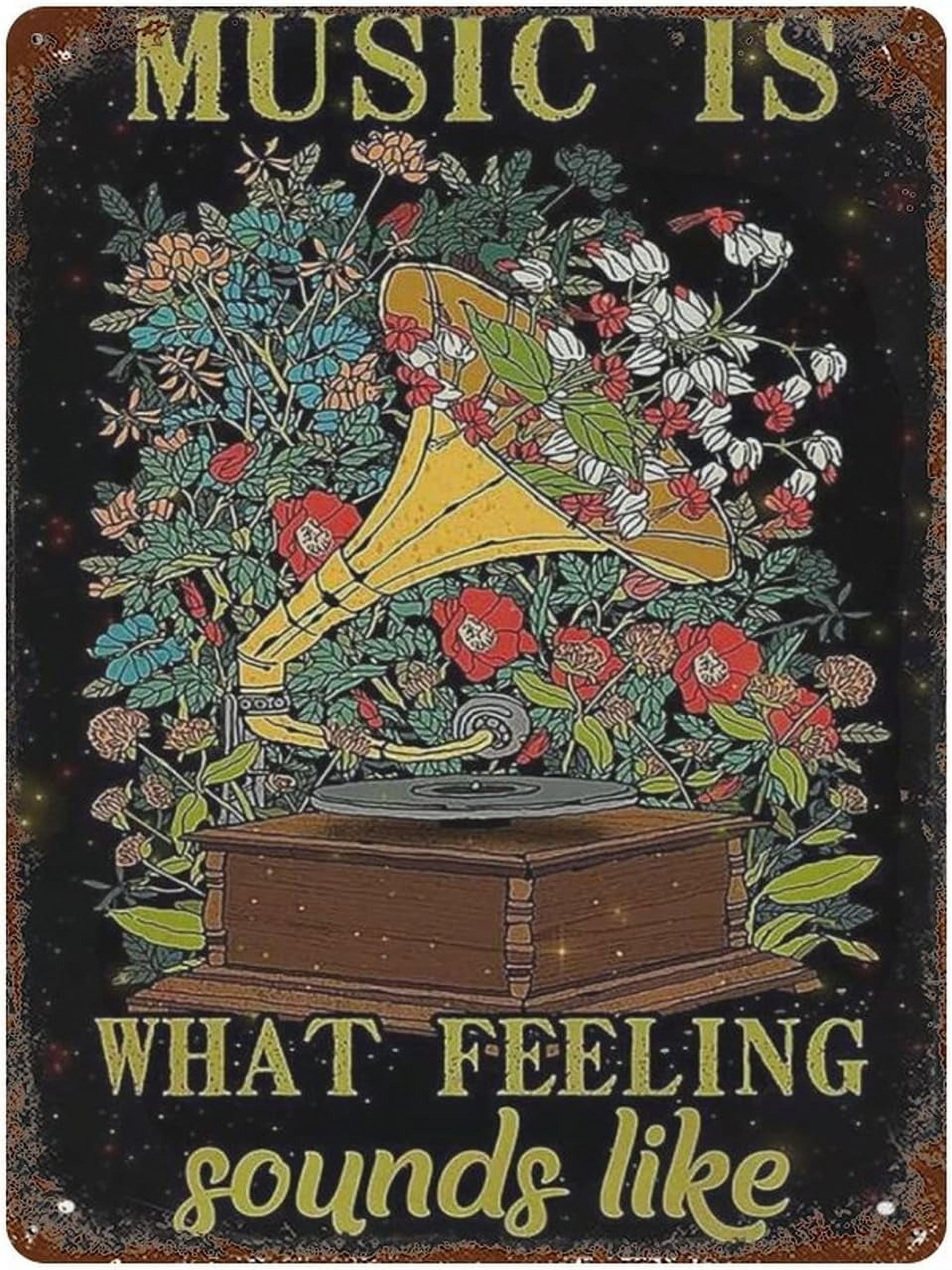 Music is What Feeling Sounds Like Funny Metal Novelty Sign Metal Retro ...