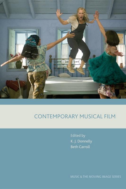 Music and the Moving Image: Contemporary Musical Film (Paperback ...
