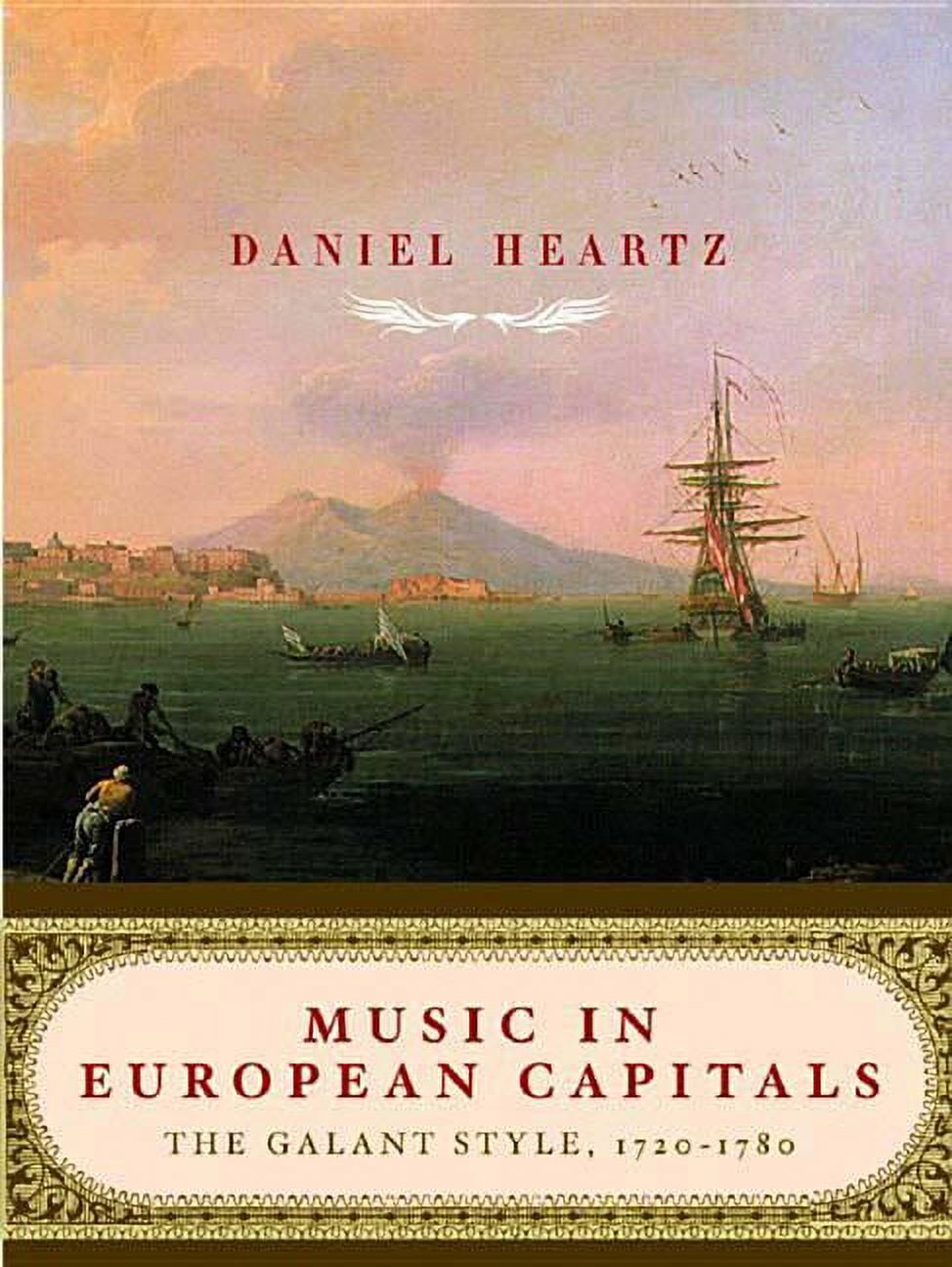 Music in European Capitals: The Galant Style, 1720-1780, (Hardcover ...