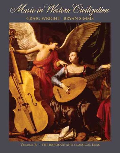 Pre-Owned Music in Western Civilization, Volume B: The Baroque and ...
