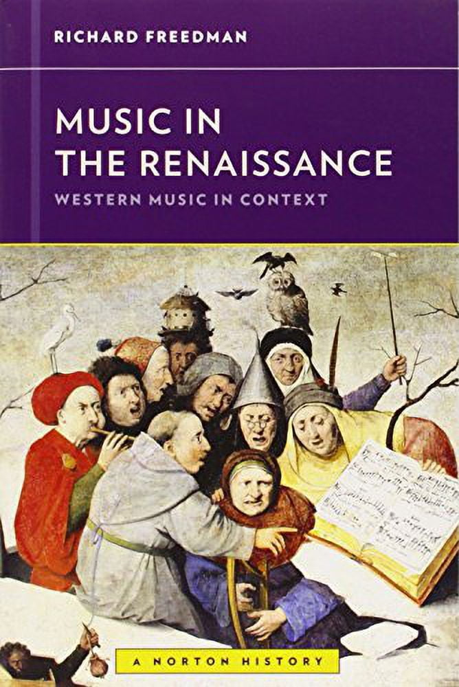 Pre-Owned Music in the Renaissance: 0 (Western Music in Context: A ...