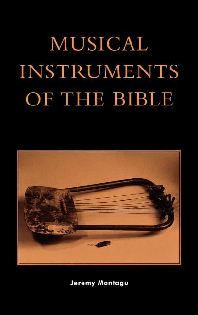Musical Instruments of the Bible, (Hardcover) - Walmart.com