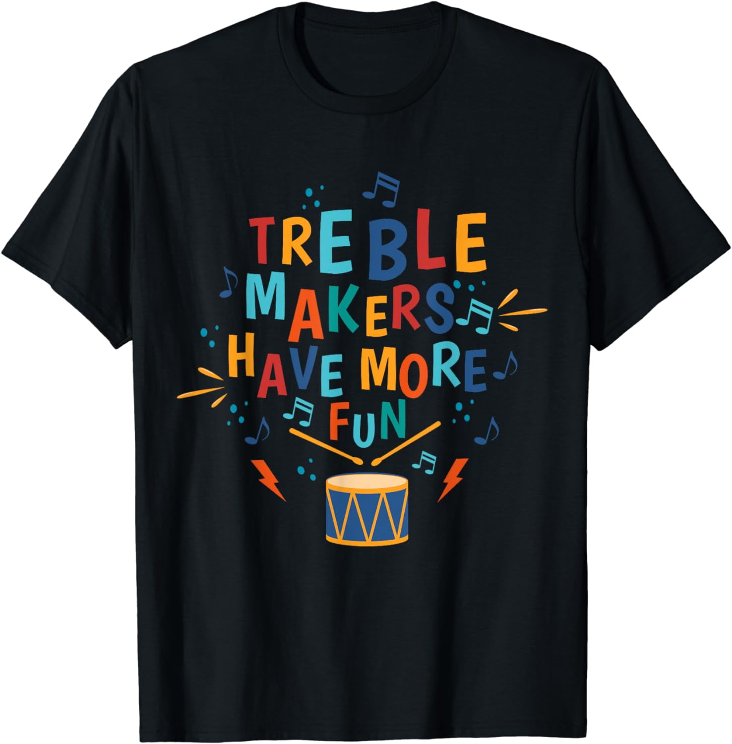 Musical Joy Vinyl Decal best Treble Makers Embrace More Fun T-Shirt ...
