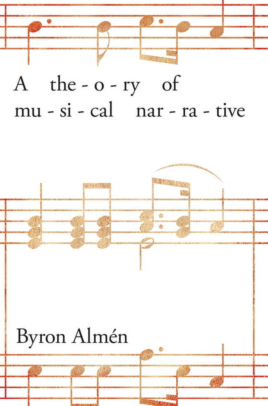 Musical Meaning and Interpretation Theory of Musical Narrative ...