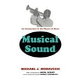 Musical Sound: An Introduction to the Physics of Music, (Paperback ...